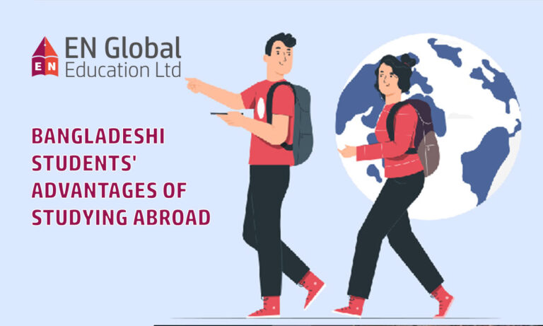 Bangladeshi Students' Advantages of Studying Abroad - EN Global ...