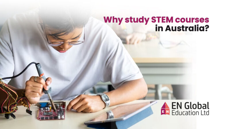 Why study STEM courses in Australia? - EN Global Education Ltd